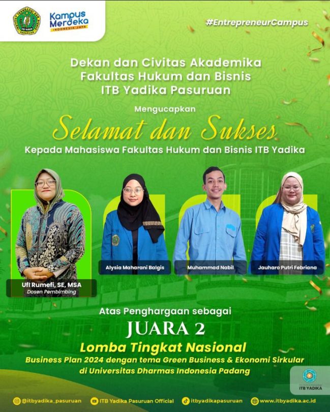 Prestasi Gemilang: Mahasiswa Fakultas Hukum dan Bisnis ITB Yadika Pasuruan Raih Juara 2 Business ...